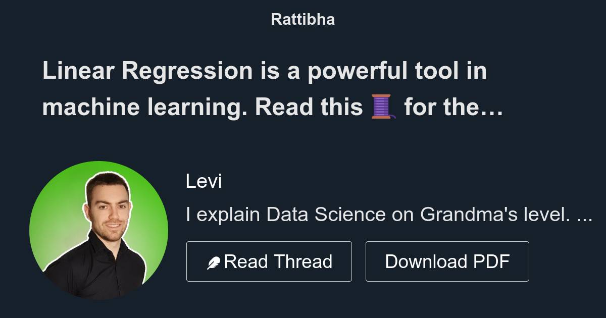 Linear Regression is a powerful tool in machine learning. Read this 🧵 for the simplest ...