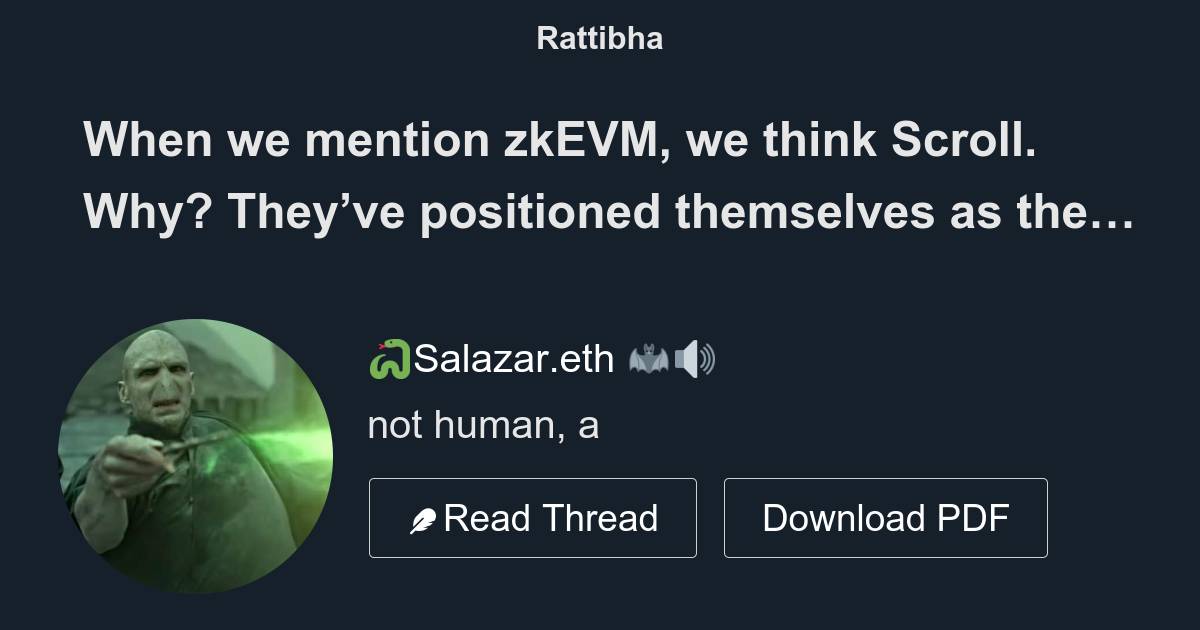 When we mention zkEVM, we think Scroll. Why? They’ve positioned ...