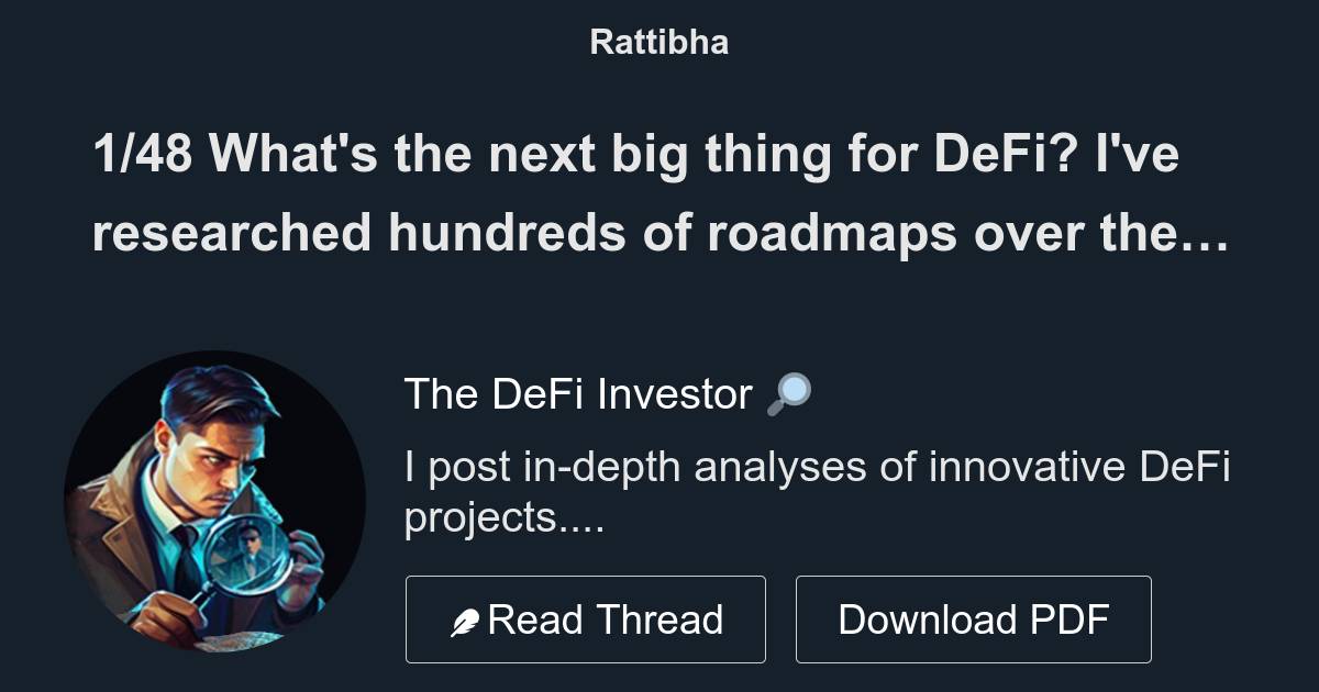 1/48 What's the next big thing for DeFi? I've researched hundreds of ...