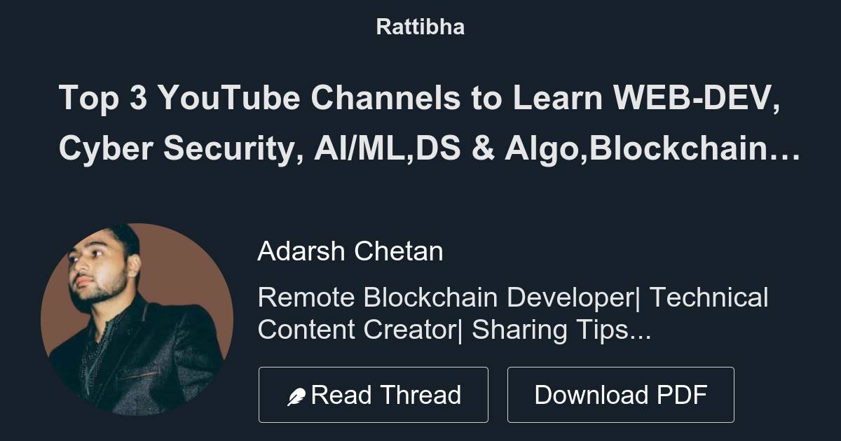 Top 3 YouTube Channels to Learn WEB-DEV, Cyber Security, AI/ML,DS & Algo,Blockchain, App ...