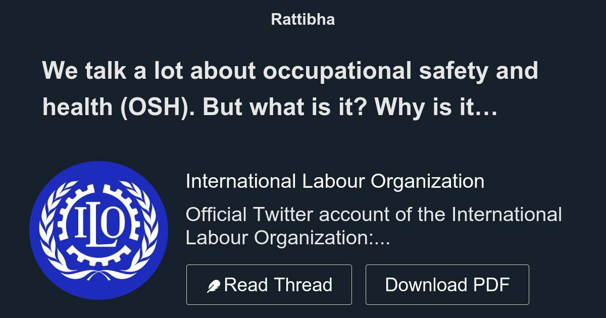 We talk a lot about occupational safety and health (OSH). But what is ...