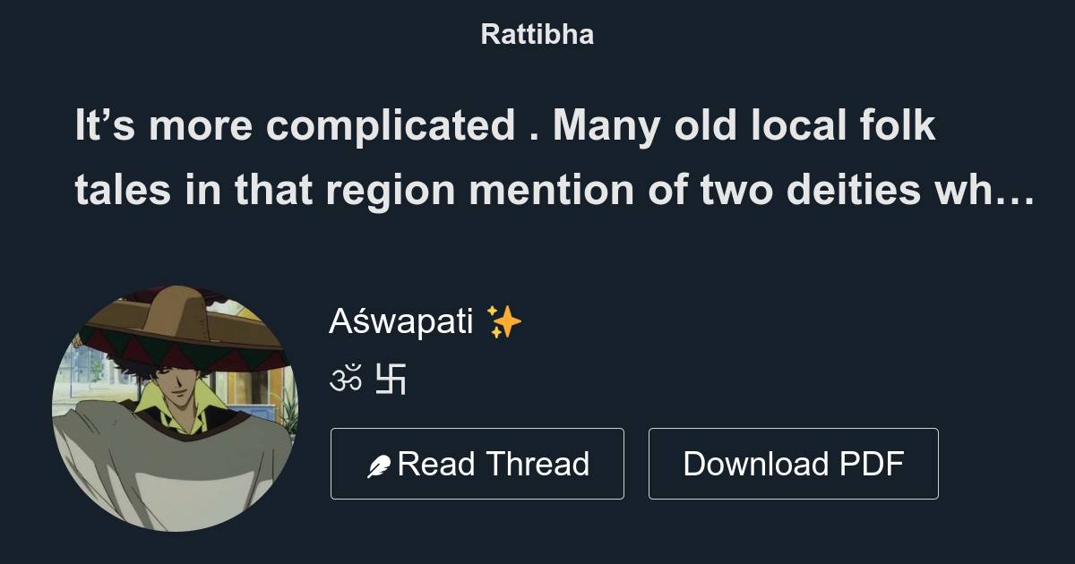 It’s more complicated . Many old local folk tales in that region ...