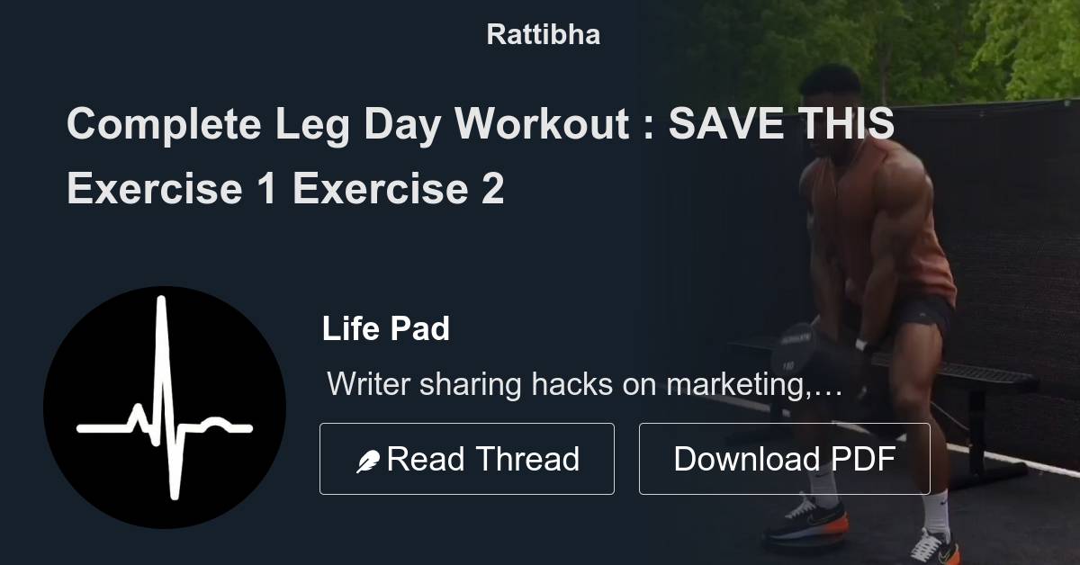 Complete Leg Day Workout : SAVE THIS Exercise 1 - المسلسل من Life Pad ...