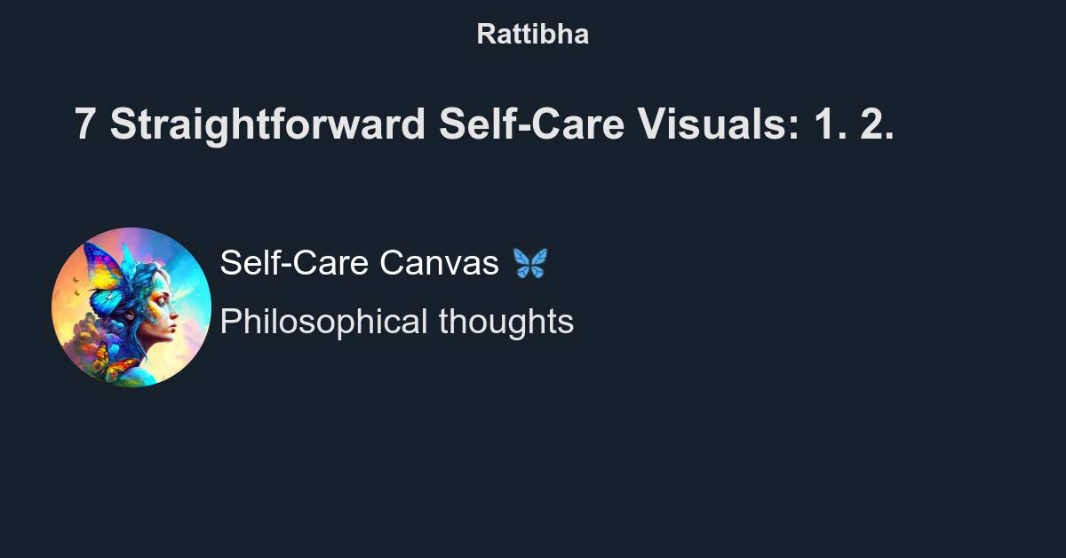 7 Straightforward Self-Care Visuals: 1. - المسلسل من Self-Care Canvas 🦋 ...