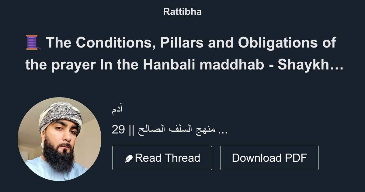 🧵 The Conditions, Pillars and Obligations of the prayer In the Hanbali ...