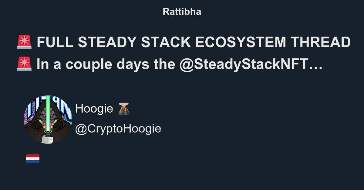 🚨 FULL STEADY STACK ECOSYSTEM THREAD 🚨 In a couple days the @SteadyStackNFT Ecosystem will have ...