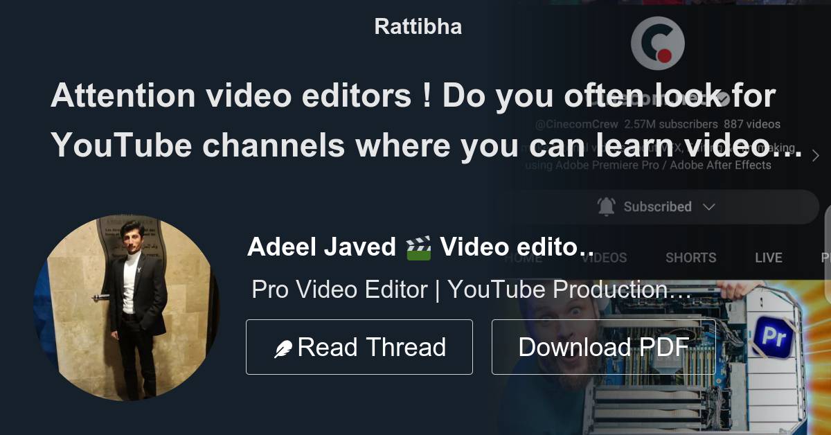 Attention video editors ! Do you often look for YouTube channels where you can learn video ...