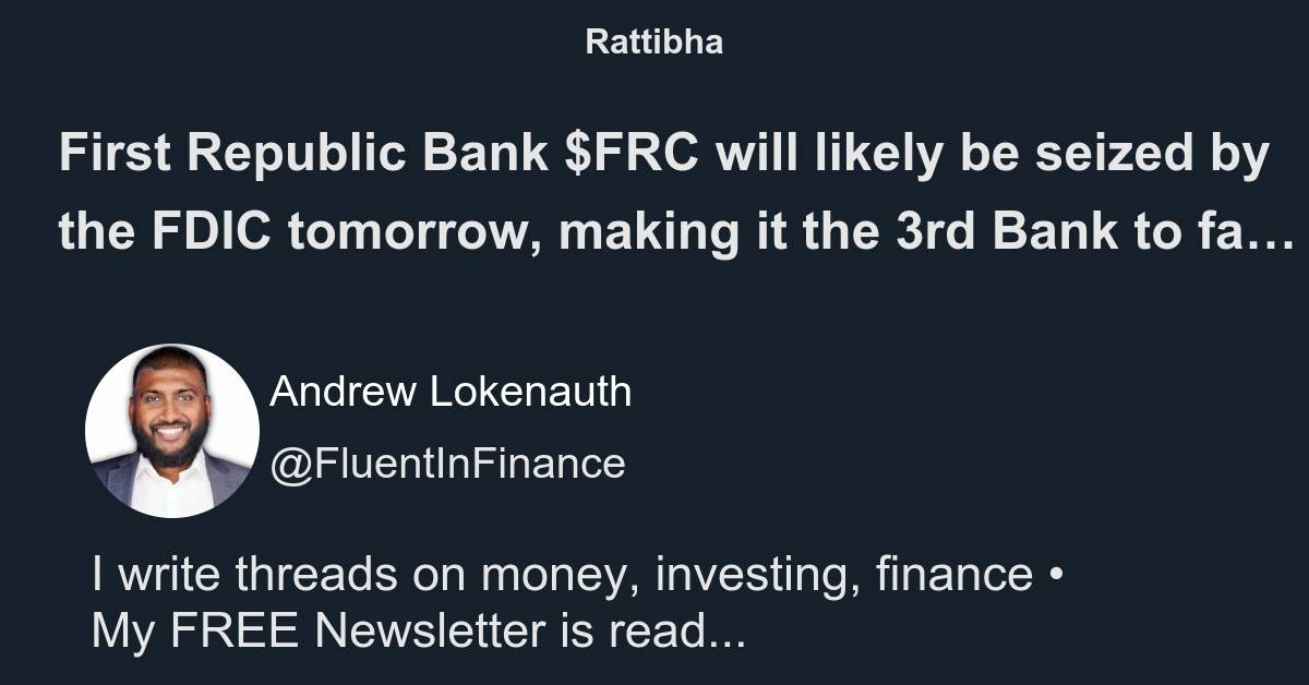 First Republic Bank $FRC will likely be seized by the FDIC tomorrow ...