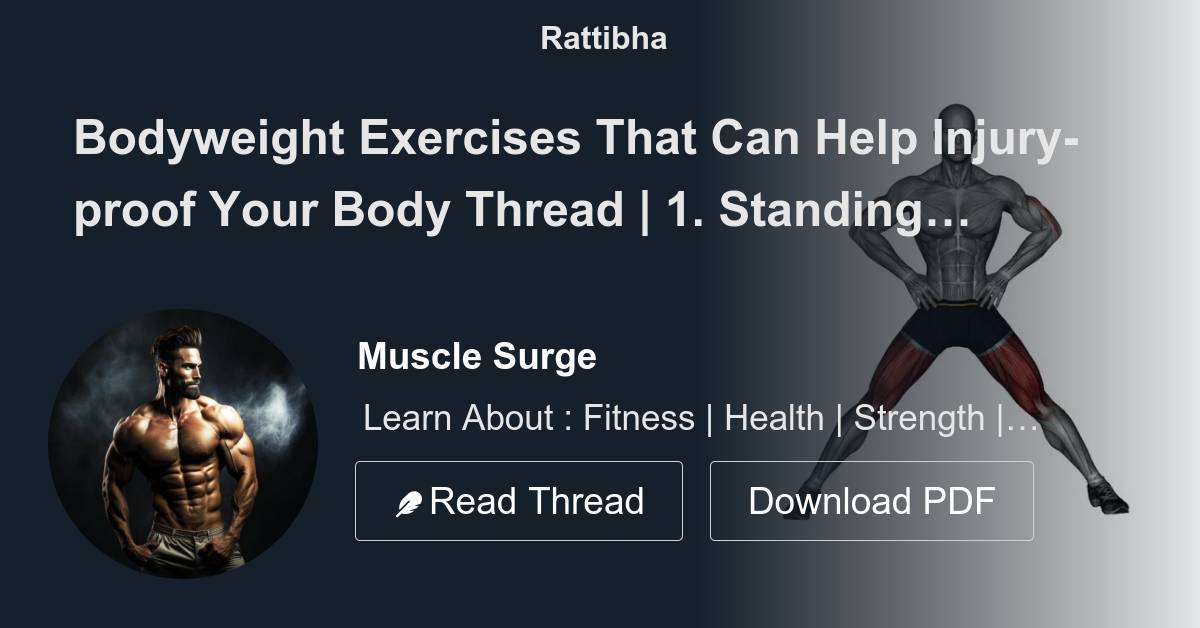 Bodyweight Exercises That Can Help Injury-proof Your Body Thread | 1 ...