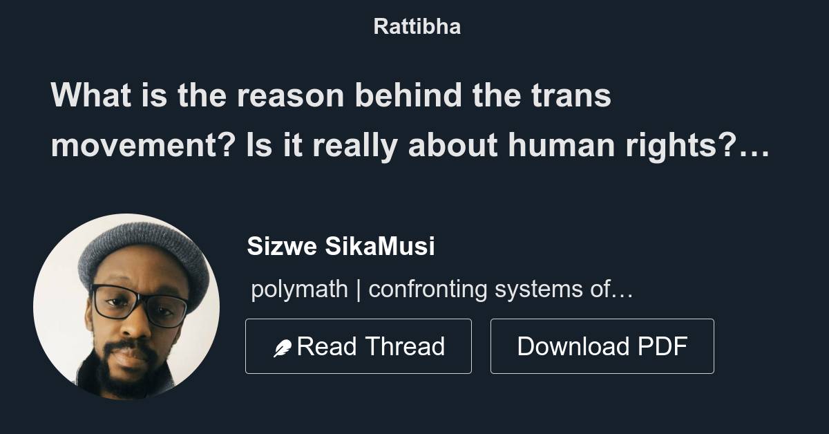 What is the reason behind the trans movement? Is it really about human ...