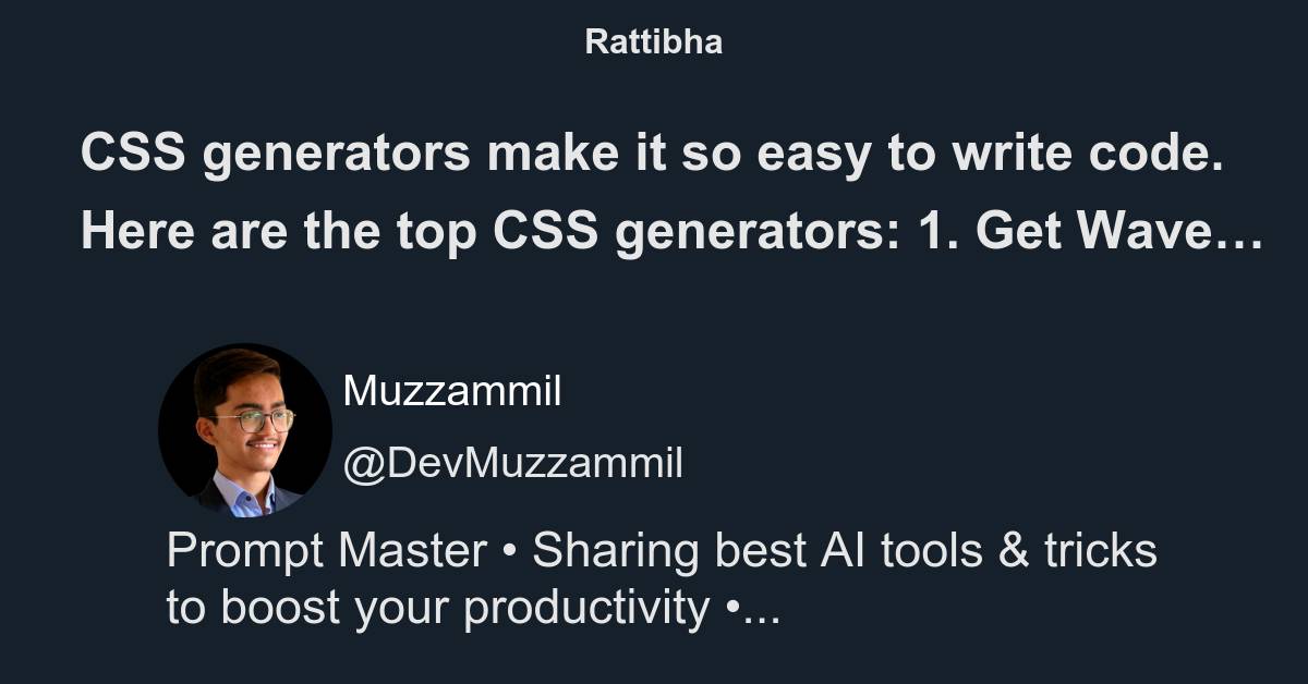 CSS generators make it so easy to write code. Here are the top CSS generators: - Thread from ...
