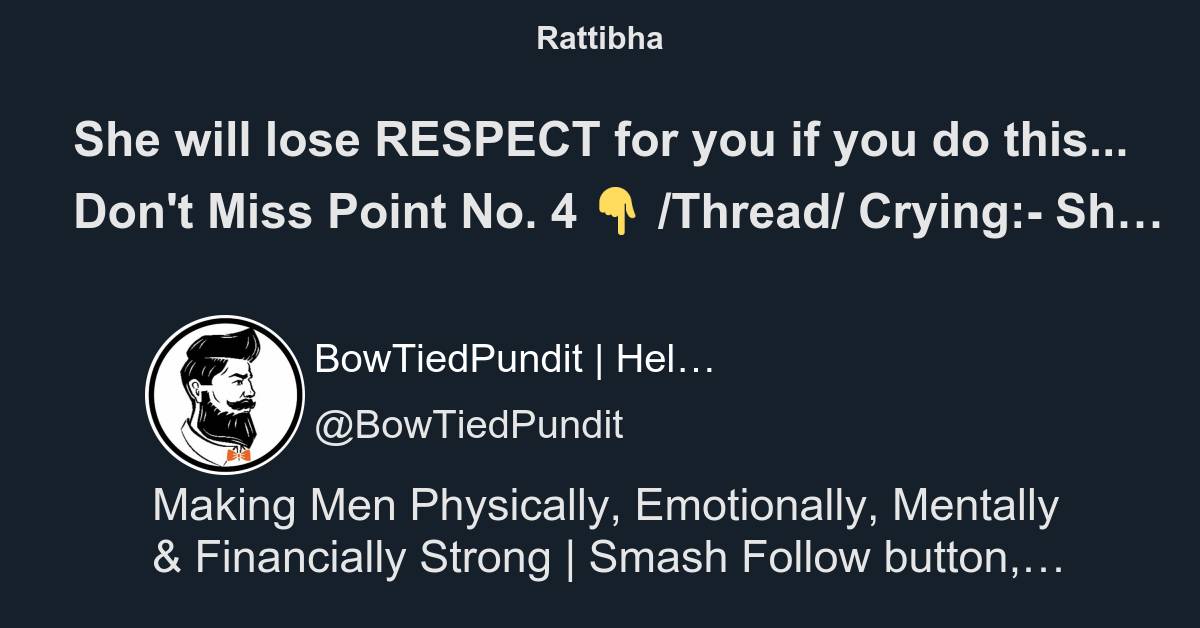 She will lose RESPECT for you if you do this... Don't Miss Point No. 4 ...