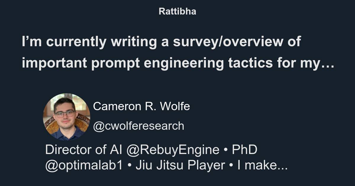I’m currently writing a survey/overview of important prompt engineering ...
