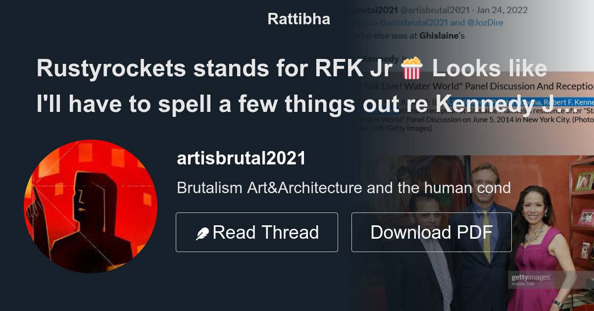 Rustyrockets stands for RFK Jr 🍿 - Thread from artisbrutal2021 ...