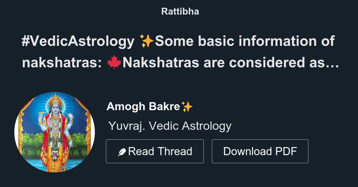 #VedicAstrology Some basic information of nakshatras: 🍁Nakshatras are considered as wives of ...