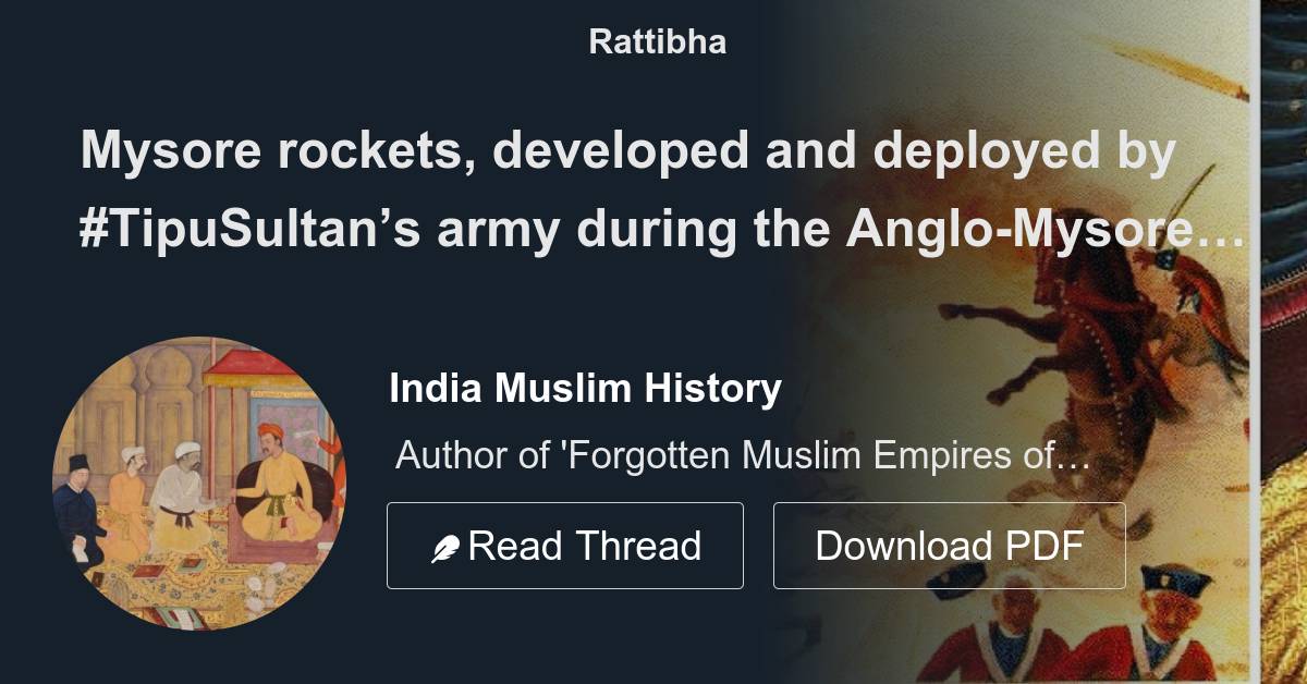 Mysore rockets, developed and deployed by #TipuSultan’s army during the ...