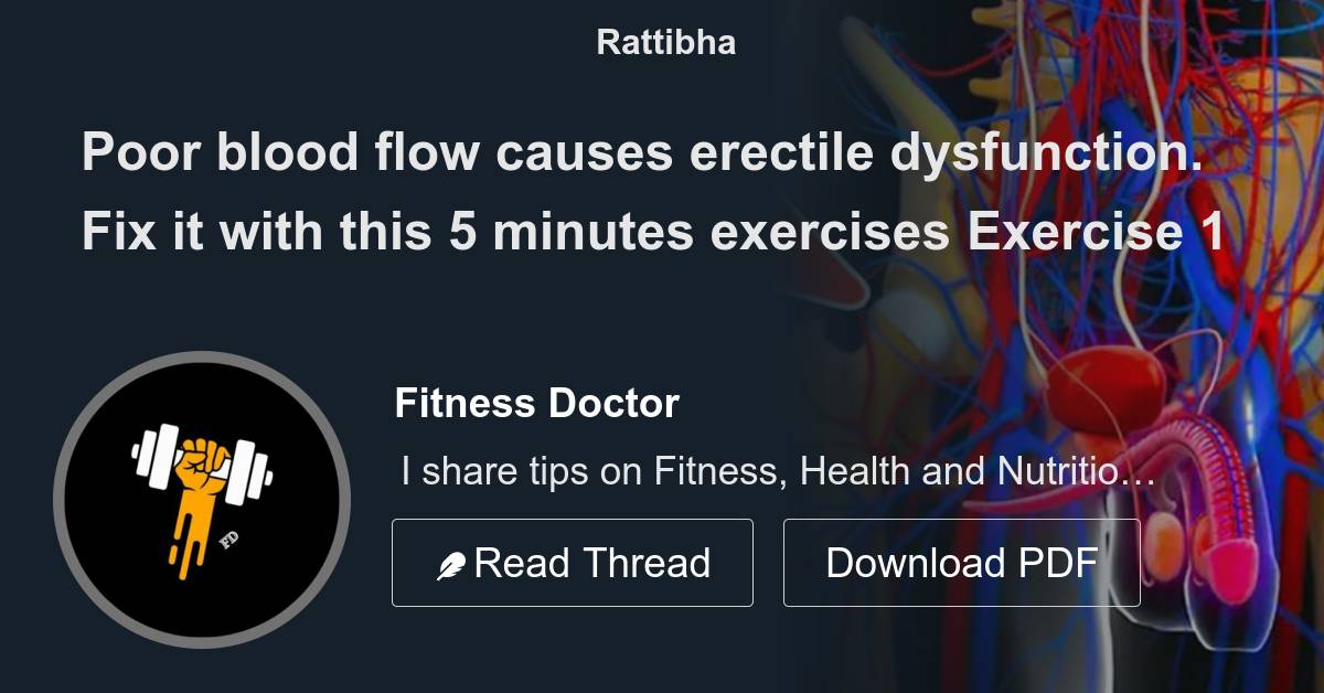 Poor blood flow causes erectile dysfunction. Fix it with this 5 minutes ...