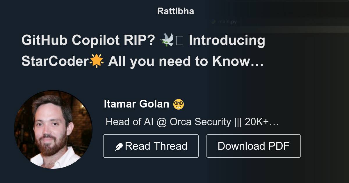 GitHub Copilot RIP? 🕊🪦 Introducing StarCoder🌟 All you need to Know (+Demo+Extension+Model+Data)⤵ ...