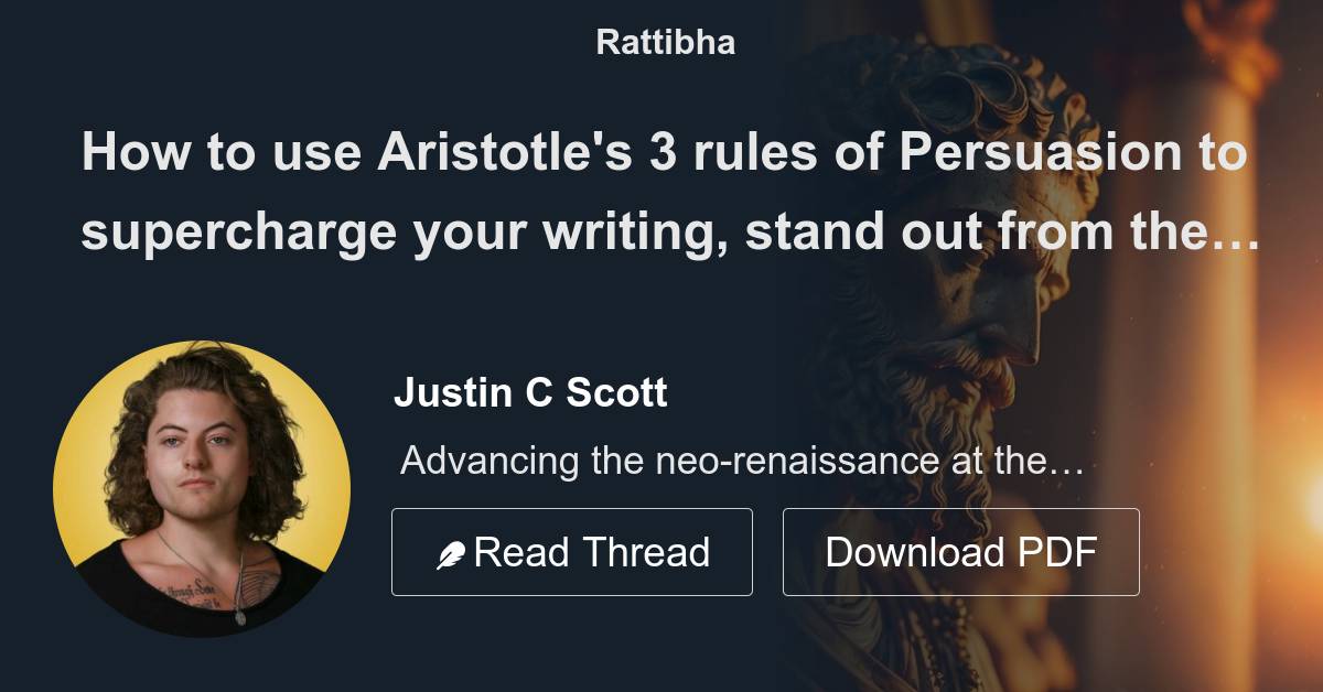 How to use Aristotle's 3 rules of Persuasion to supercharge your ...