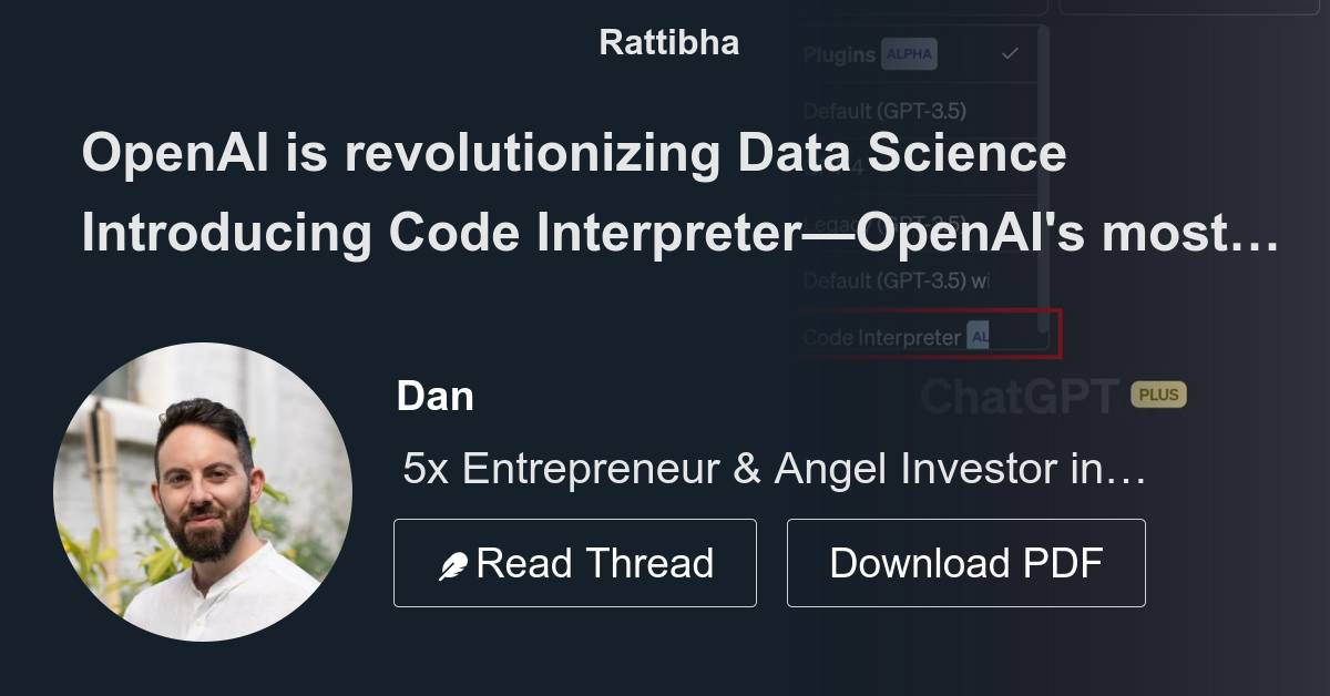 OpenAI is revolutionizing Data Science Introducing Code Interpreter—OpenAI's most powerful ...