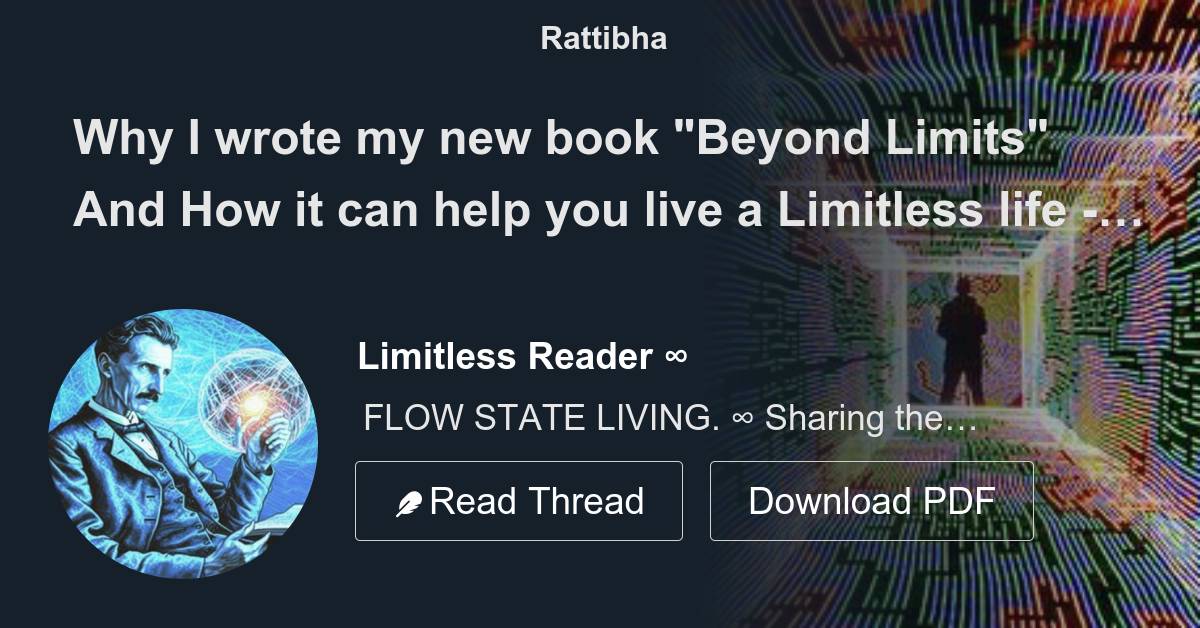 Why I wrote my new book "Beyond Limits" And How it can help you live a Limitless life - THREAD ...