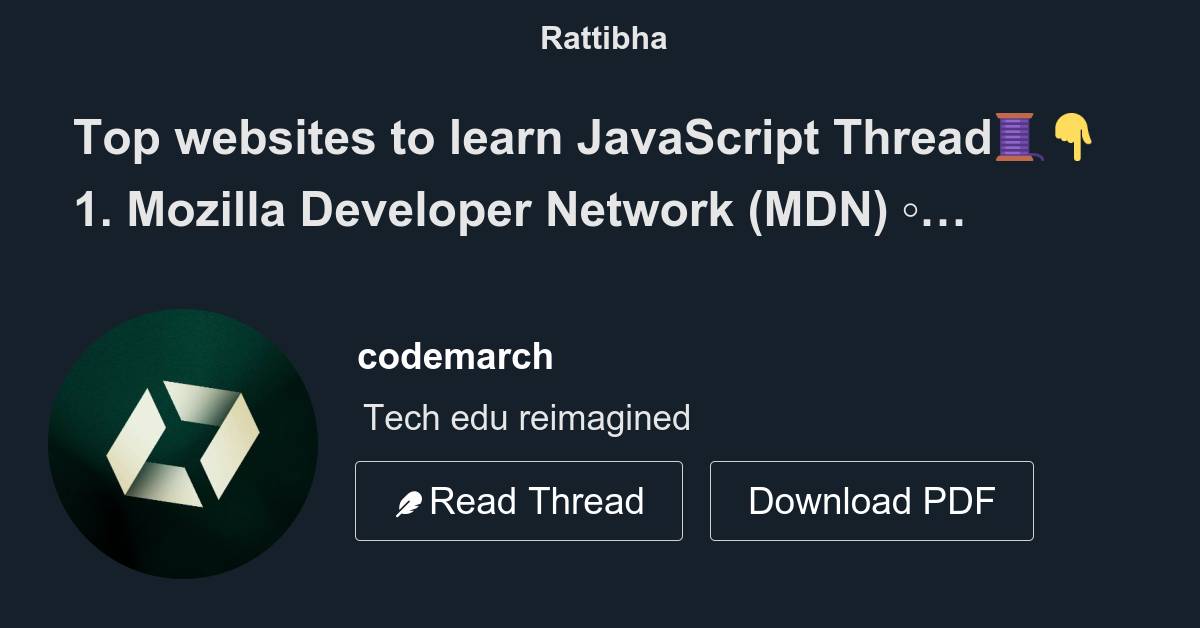 Top Websites To Learn Javascript Thread🧵👇 Thread From Codemarch Codemarch Rattibha