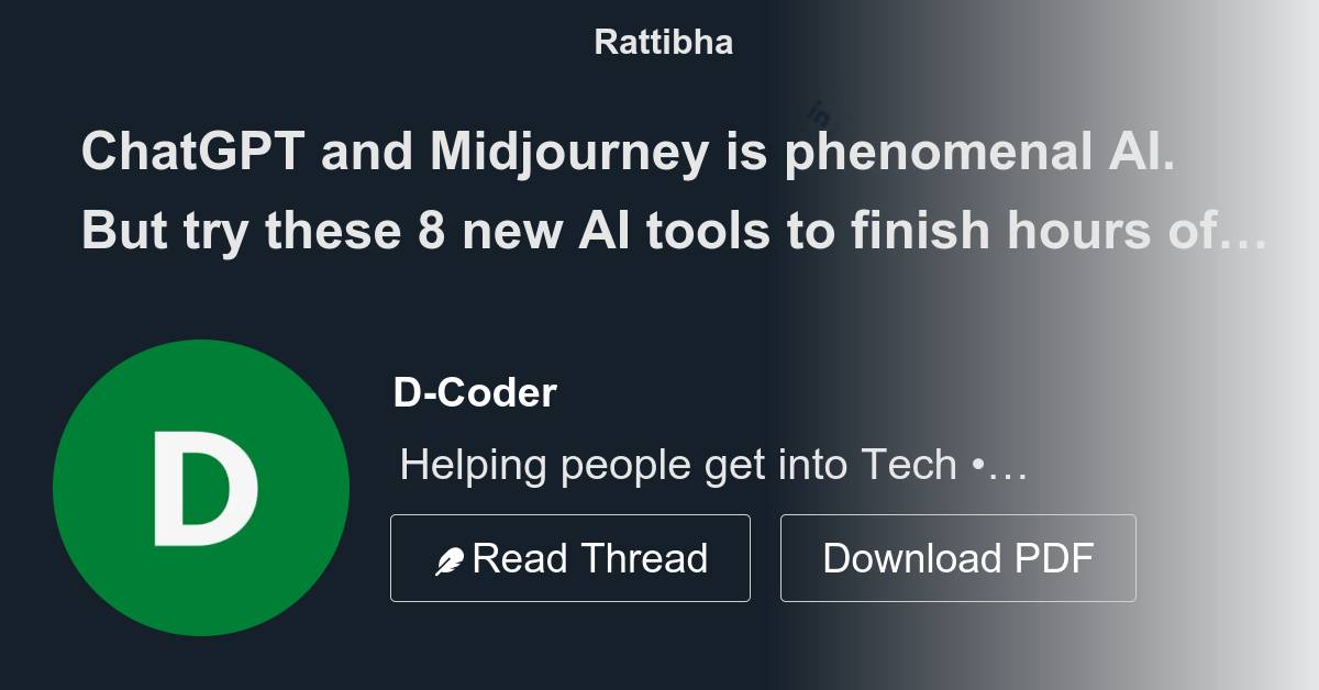 ChatGPT and Midjourney is phenomenal AI. But try these 8 new AI tools to finish hours of your ...