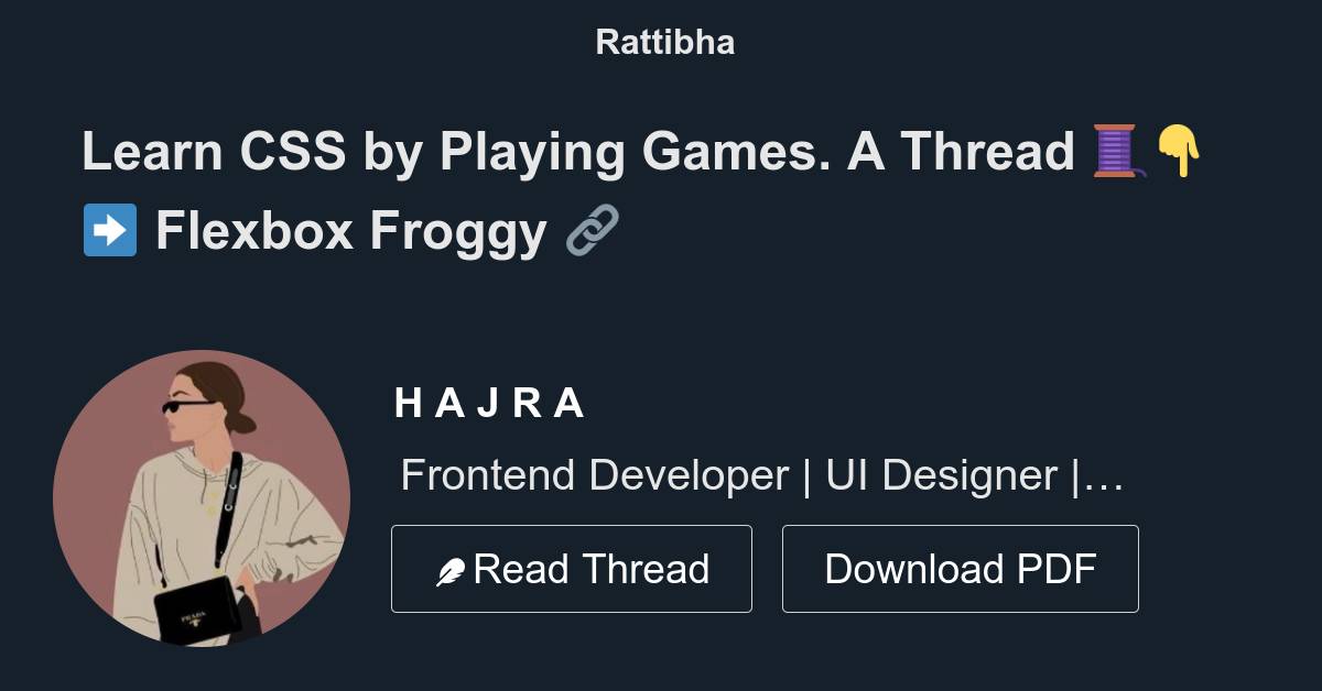 Learn CSS by Playing Games. A Thread 🧵👇 - المسلسل من H A J R A @codewithhajra - رتبها