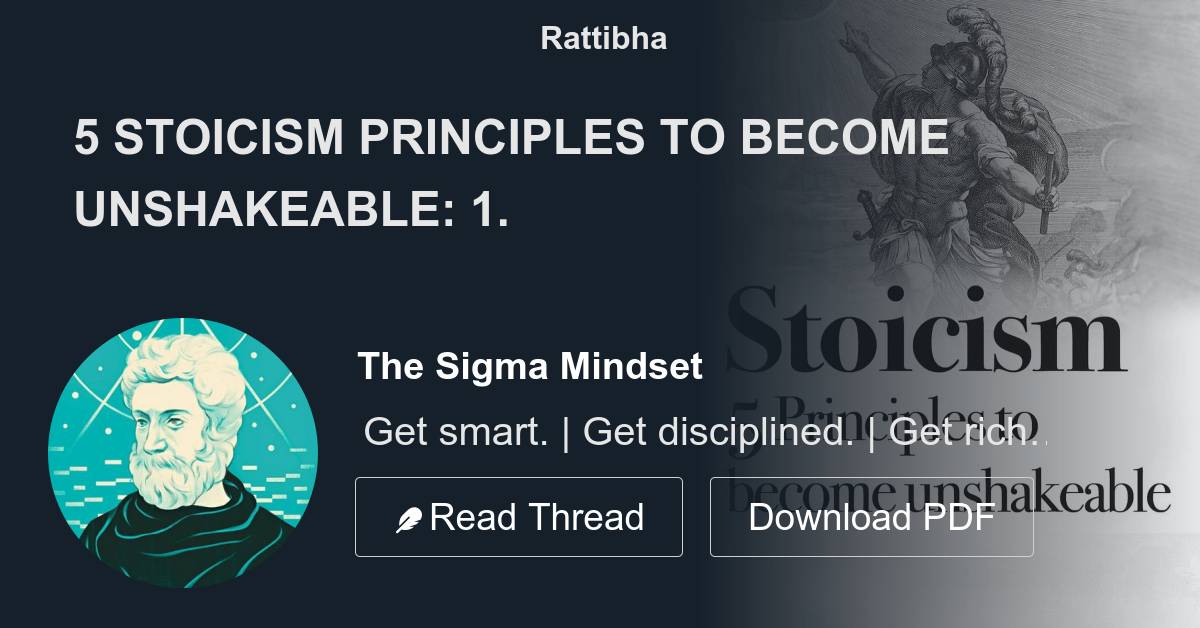 5 STOICISM PRINCIPLES TO BECOME UNSHAKEABLE: - Thread from The Sigma ...