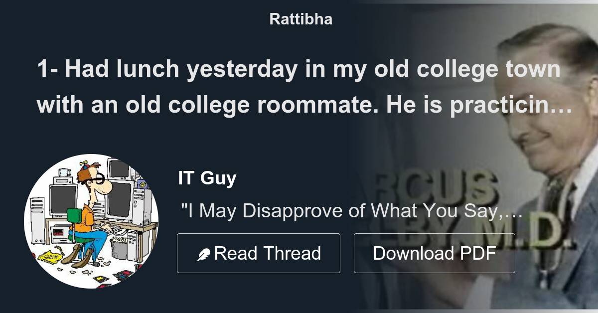 1 Had Lunch Yesterday In My Old College Town With An Old College