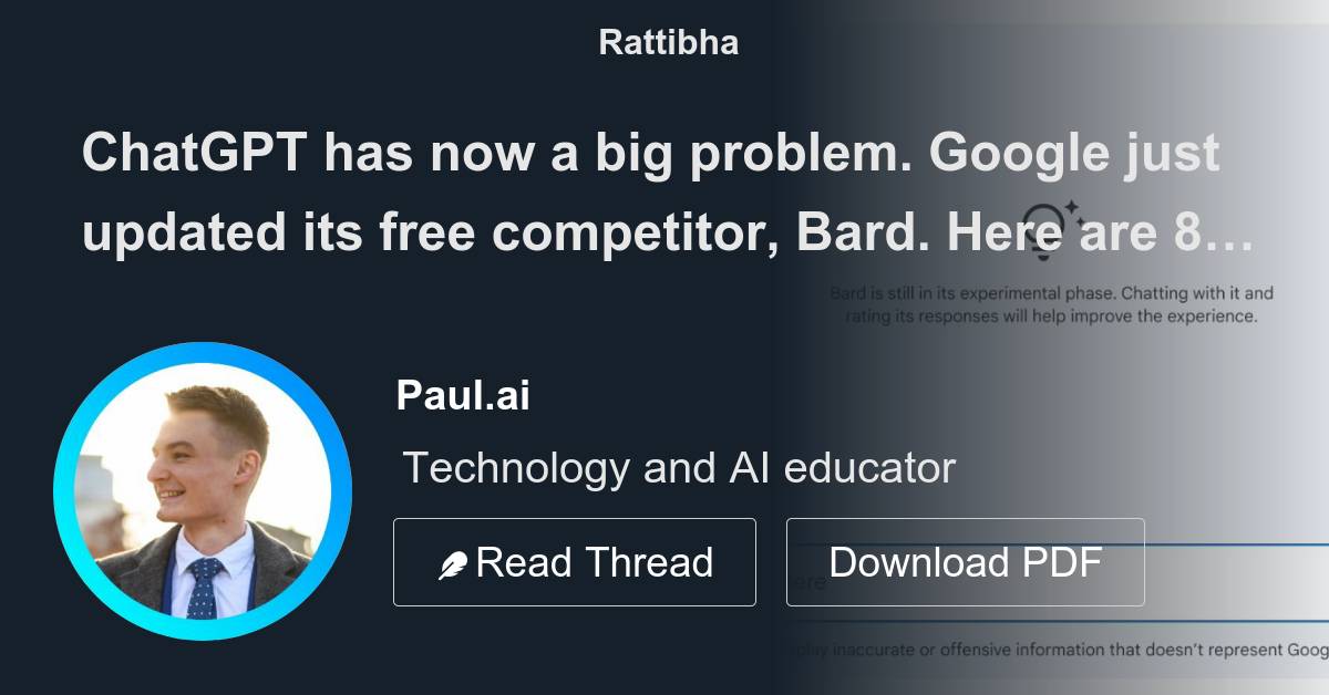 ChatGPT has now a big problem. Google just updated its free competitor, Bard. Here are 8 things ...