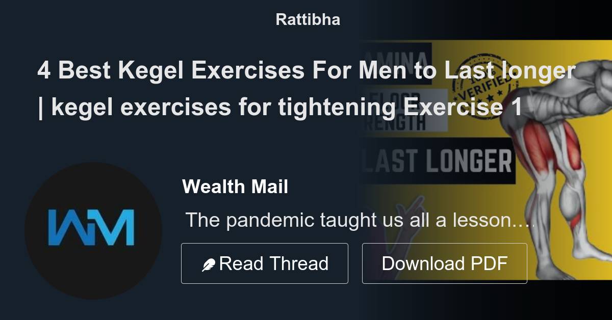 4 Best Kegel Exercises For Men to Last longer | kegel exercises for ...