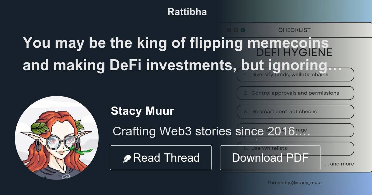 You may be the king of flipping memecoins and making DeFi investments, but ignoring basic ...