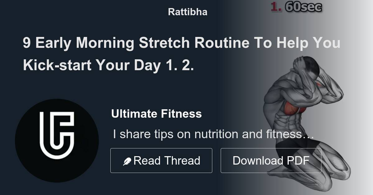 9 Early Morning Stretch Routine To Help You Kick-start Your Day 1 ...