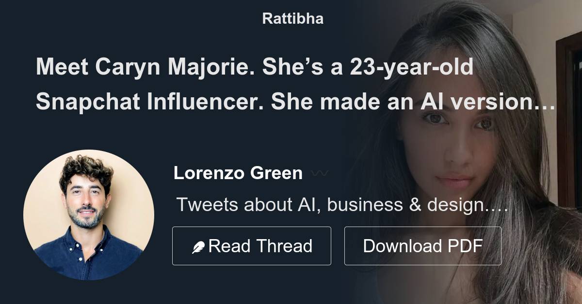 Meet Caryn Majorie. She’s a 23-year-old Snapchat Influencer. She made ...