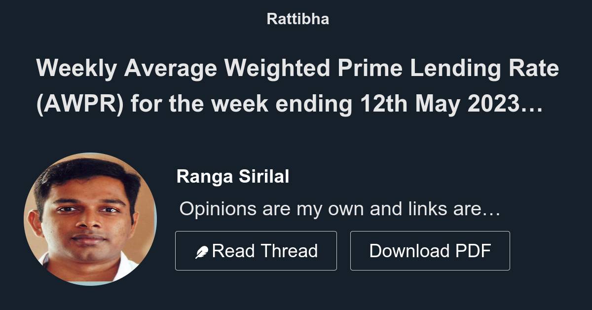 Weekly Average Weighted Prime Lending Rate (AWPR) for the week ending ...