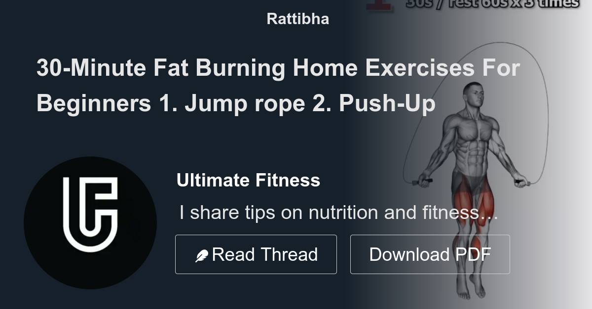 30-Minute Fat Burning Home Exercises For Beginners 1. Jump rope - المسلسل من Ultimate Fitness ...