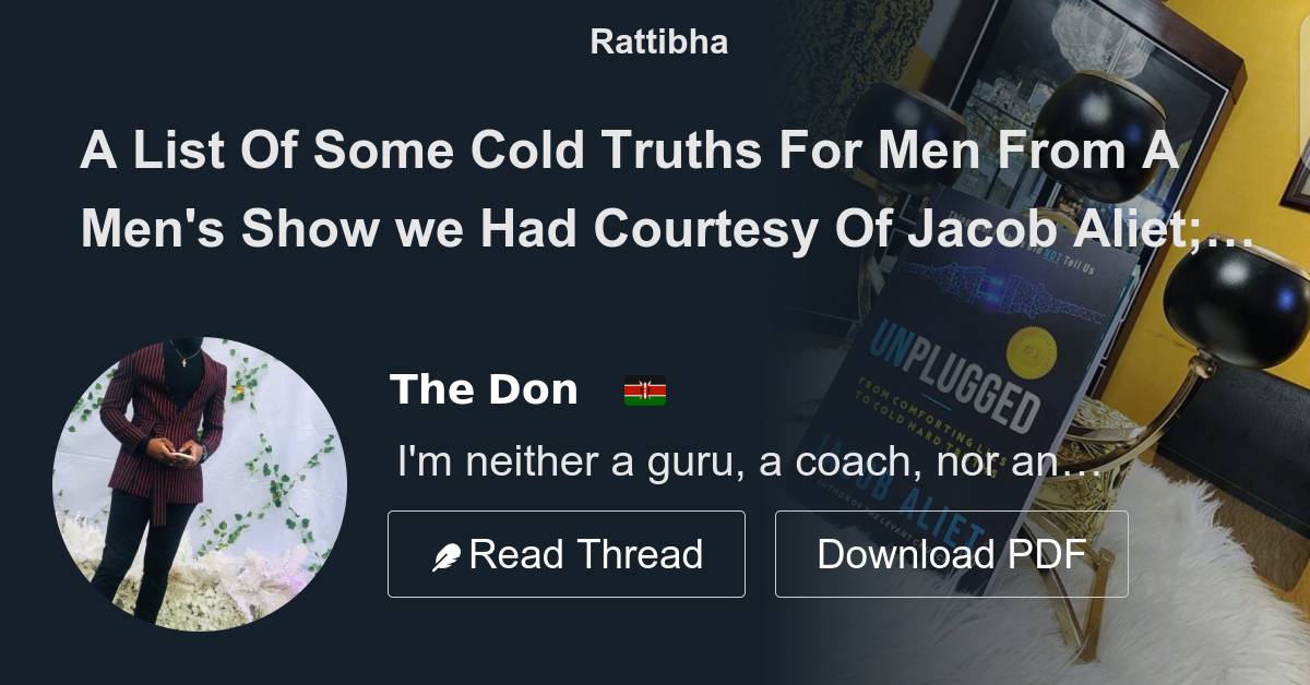 A List Of Some Cold Truths For Men From A Men's Show we Had Courtesy Of ...