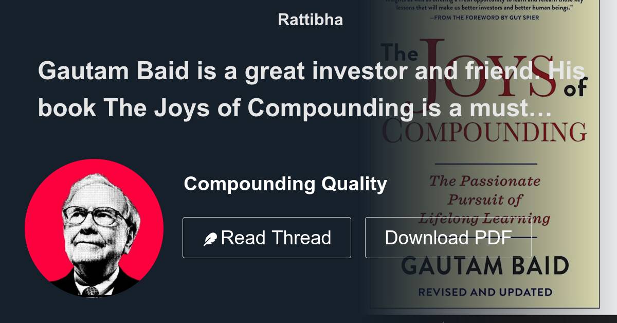 Gautam Baid is a great investor and friend. His book The Joys of ...