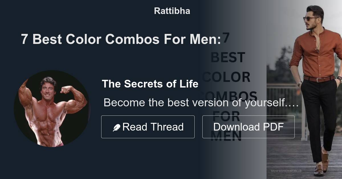 7 Best Color Combos For Men: - Thread from The Secrets of Life ...