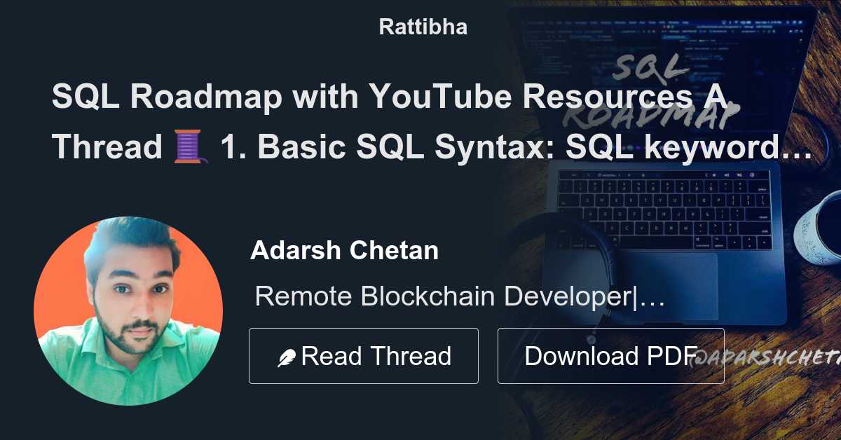 SQL Roadmap with YouTube Resources A Thread 🧵 - Thread from Adarsh ...