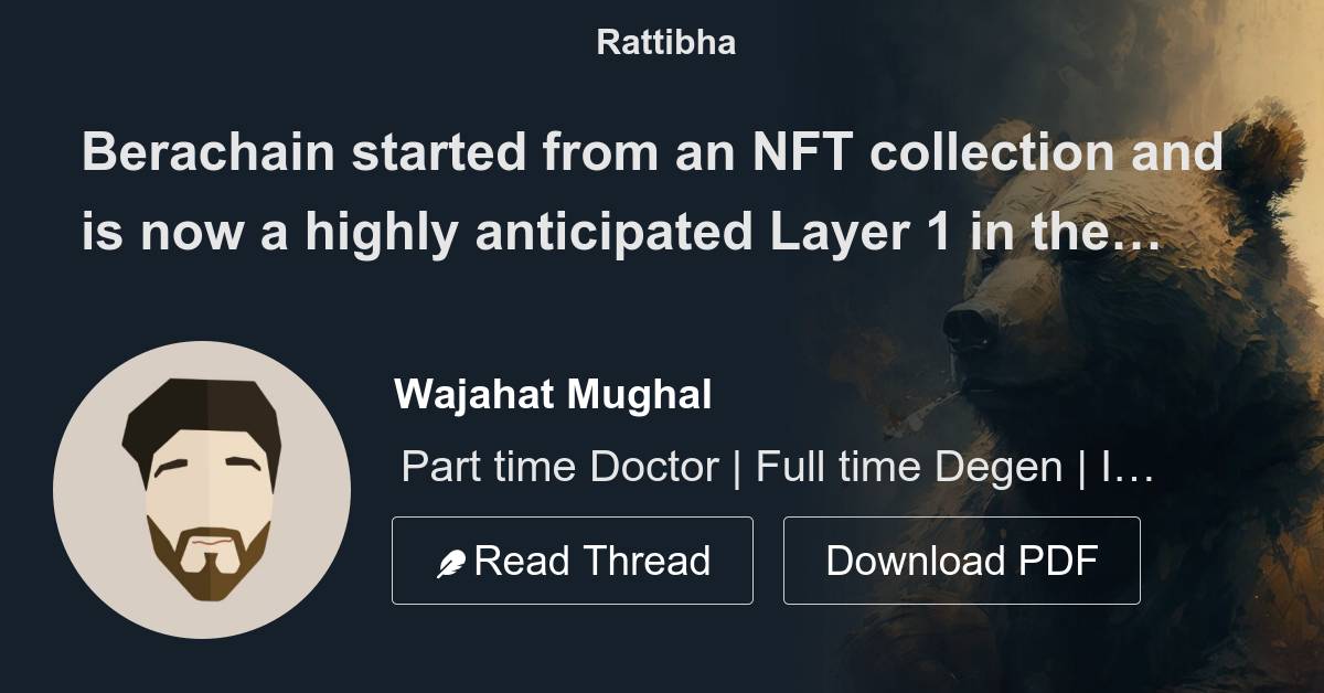 Berachain started from an NFT collection and is now a highly anticipated Layer 1 in the works ...