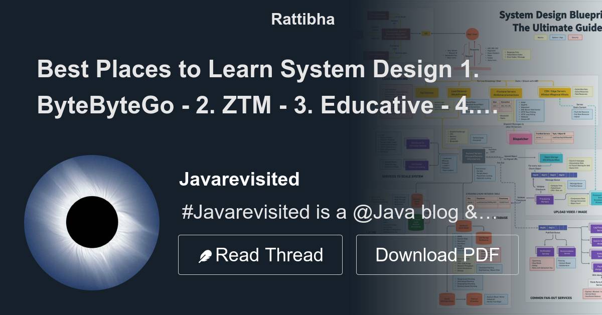 Best Places to Learn System Design 1. ByteByteGo - https://t.co/ZnWwDtxDVm 2. ZTM - https://t.co ...
