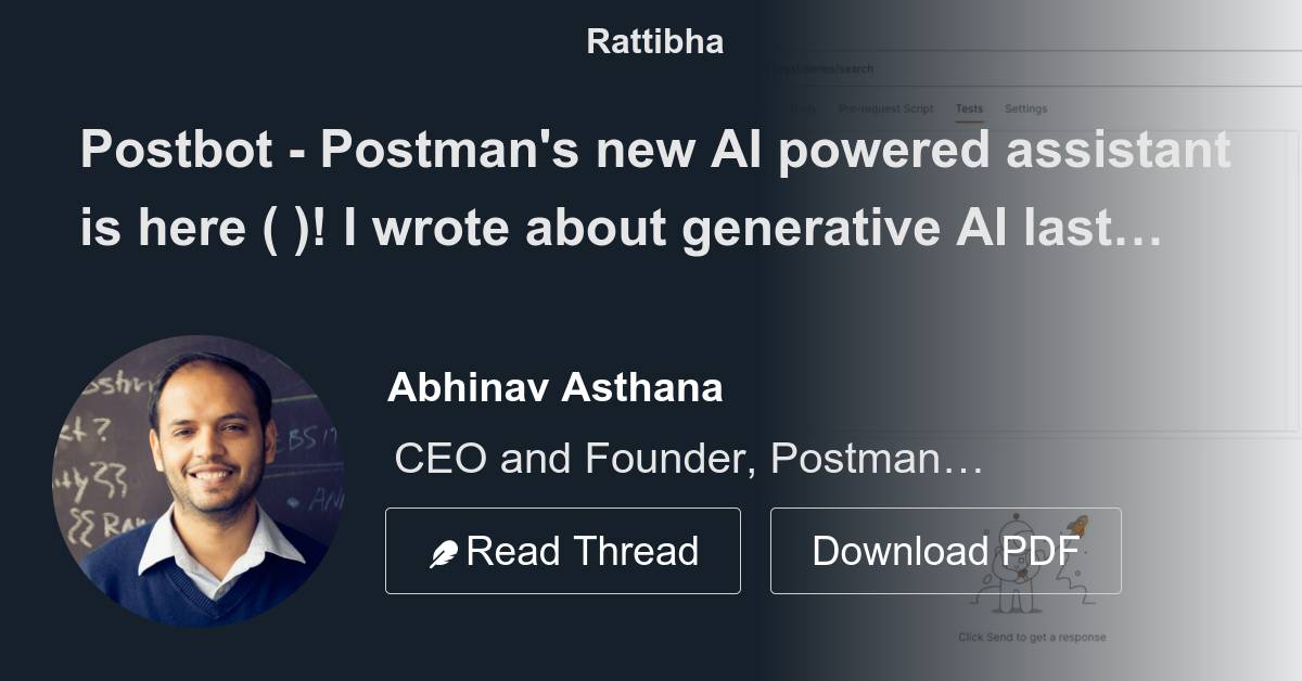 Postbot - Postman's new AI powered assistant is here (https://t.co ...