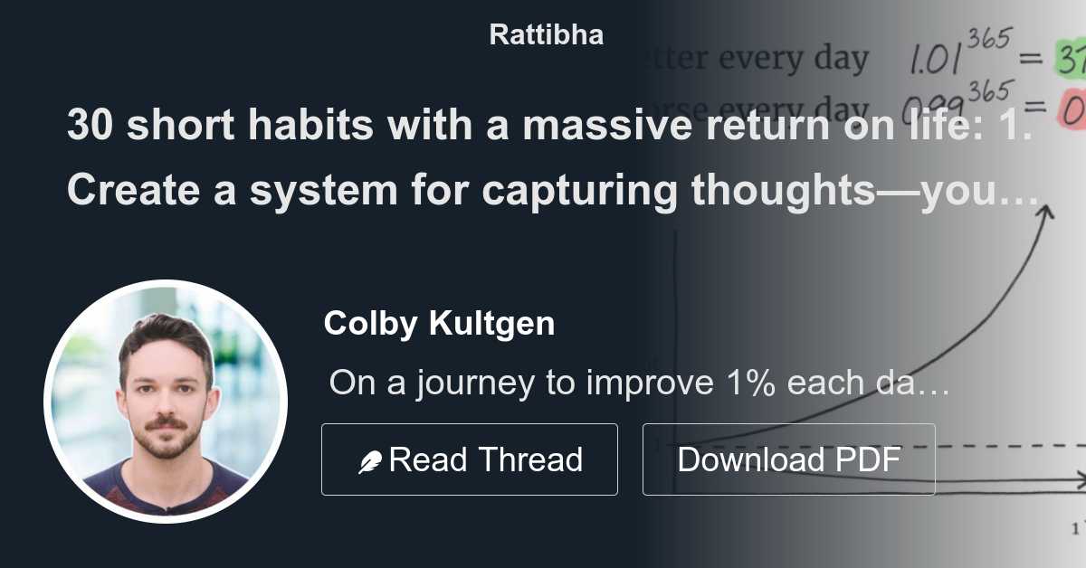 30 short habits with a massive return on life: - Thread from Colby ...