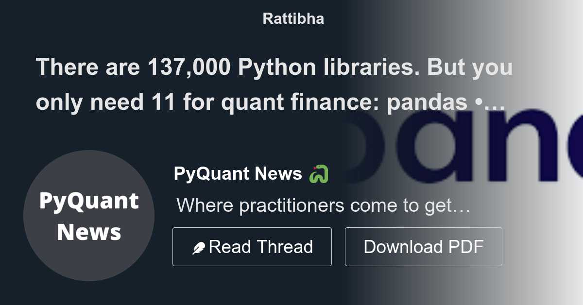 There are 137,000 Python libraries. But you only need 11 for quant ...