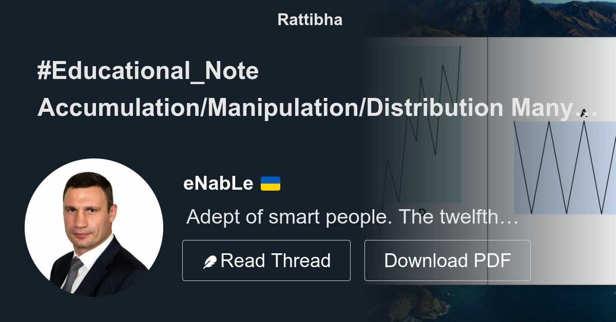 #Educational_Note Accumulation/Manipulation/Distribution Many traders ...