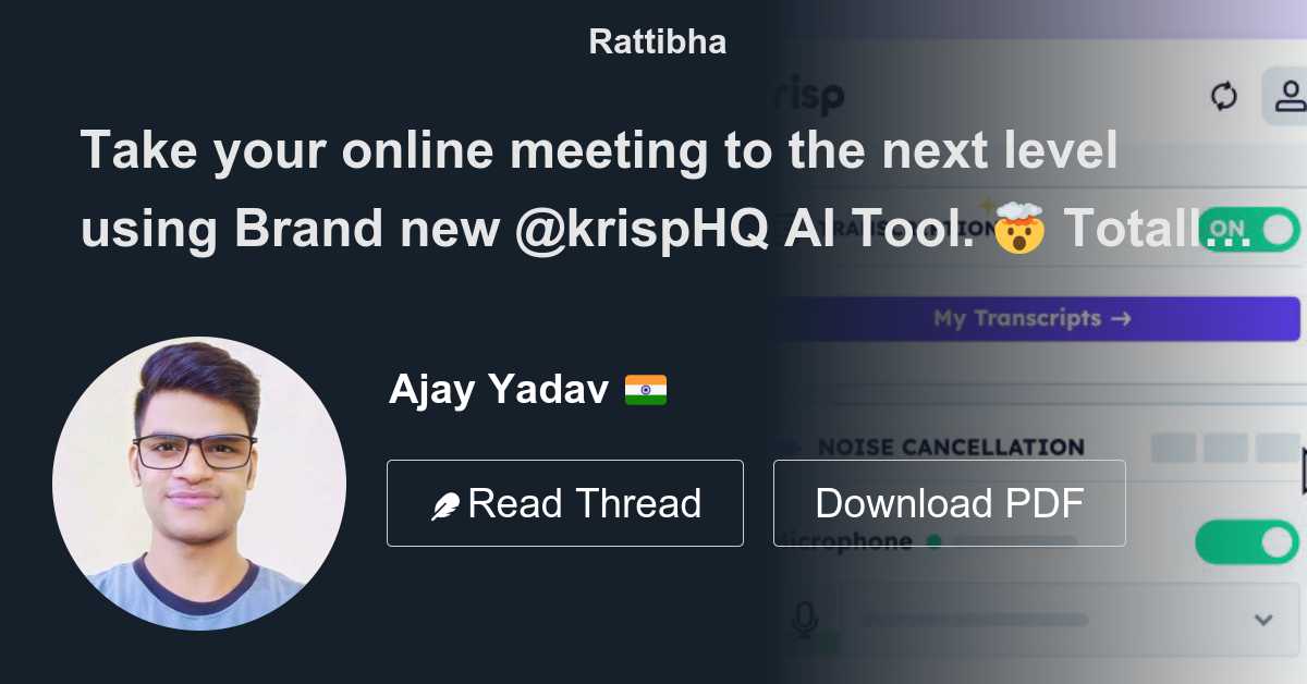 Take your online meeting to the next level using Brand new @krispHQ AI ...