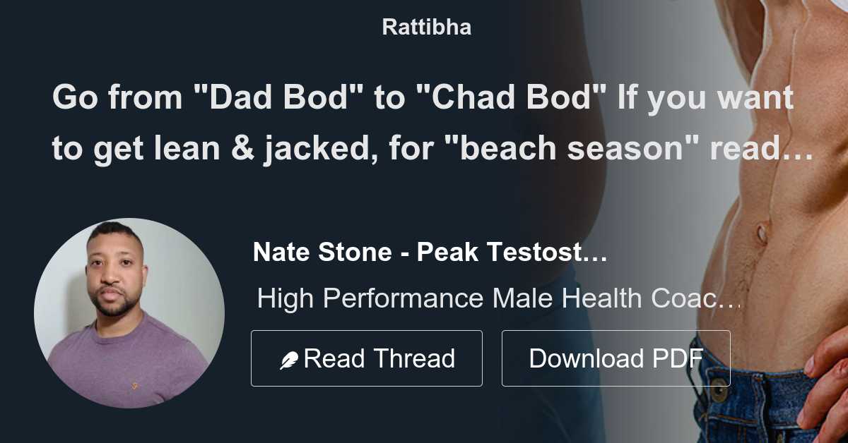 Go from "Dad Bod" to "Chad Bod" If you want to get lean & jacked, for ...