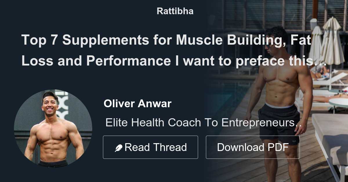Top 7 Supplements for Muscle Building, Fat Loss and Performance ...